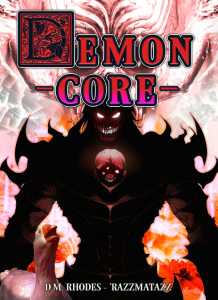DEMON CORE: A demon-king dungeon-core litRPG